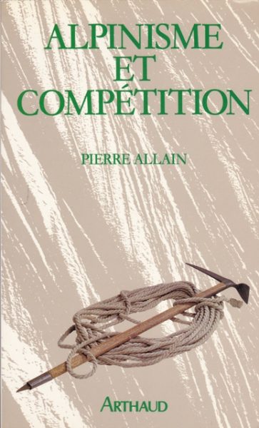 Alpinisme et compétition, Pierre Allain - Page8